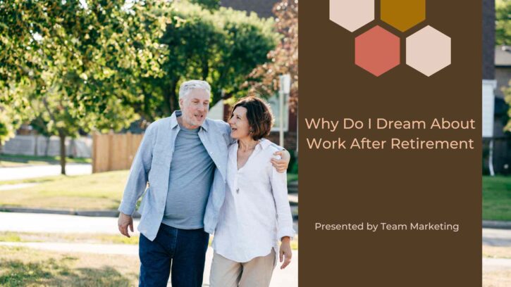 Why Do I Dream About Work After Retirement - Read Book Money